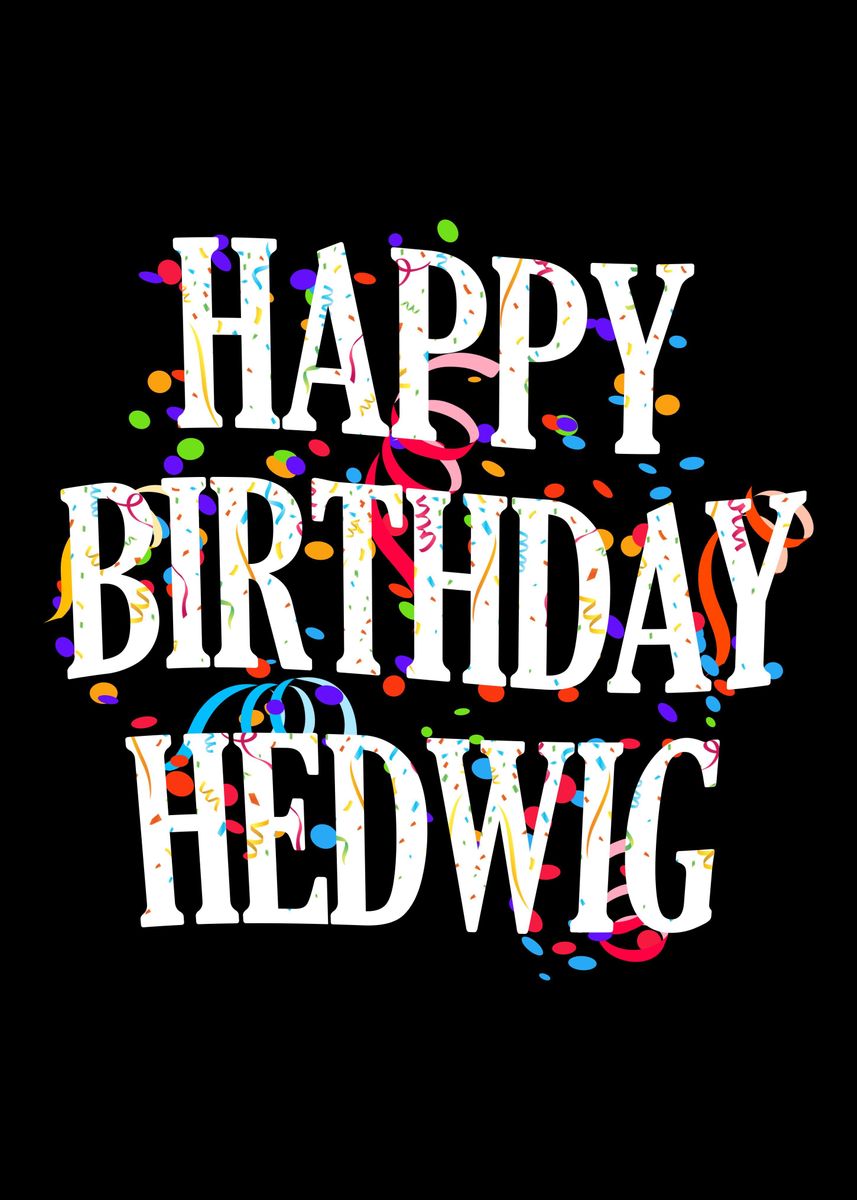 'Happy Birthday Hedwig' Poster, picture, metal print, paint by ...