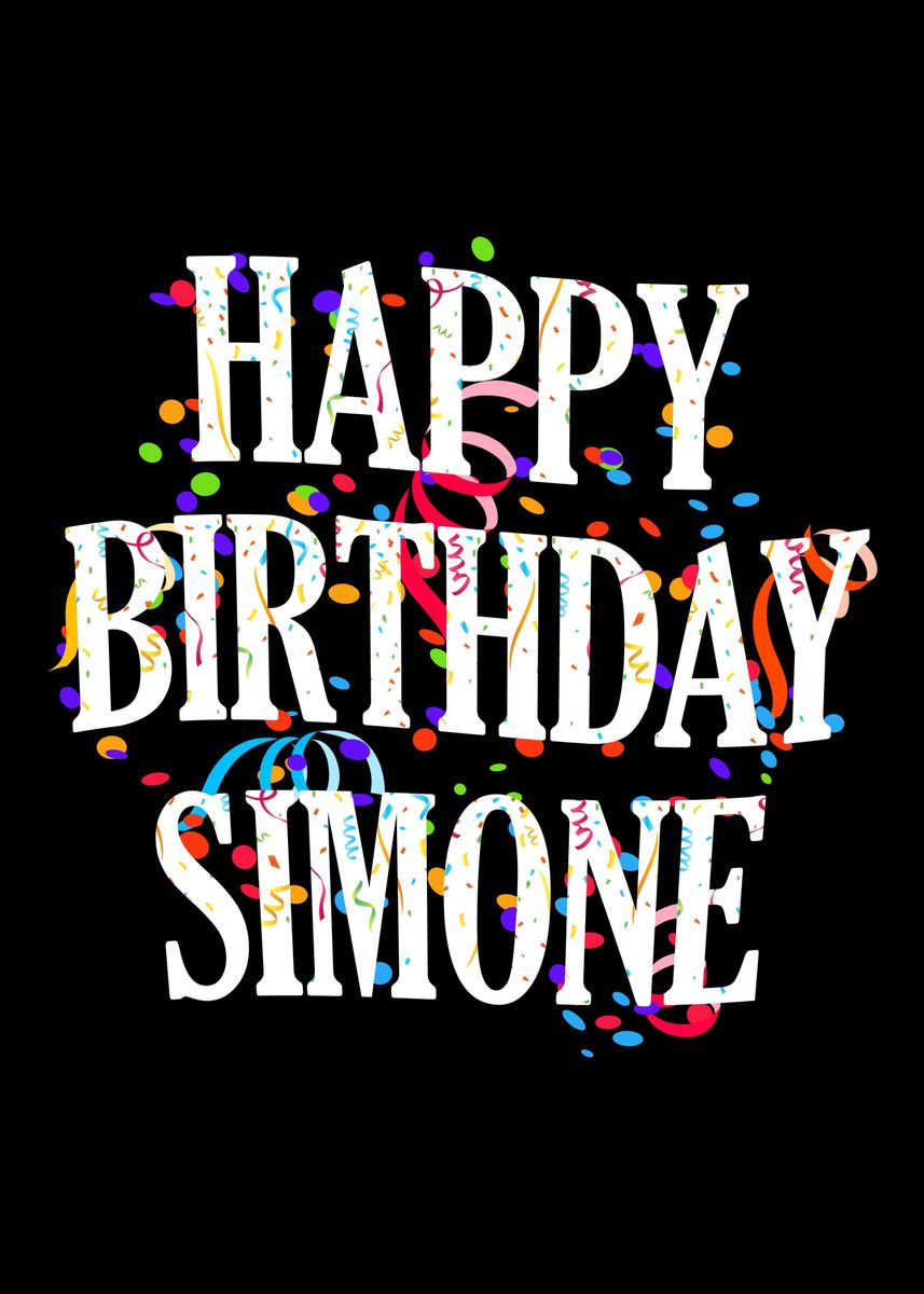 'Happy Birthday Simone' Poster, picture, metal print, paint by ...