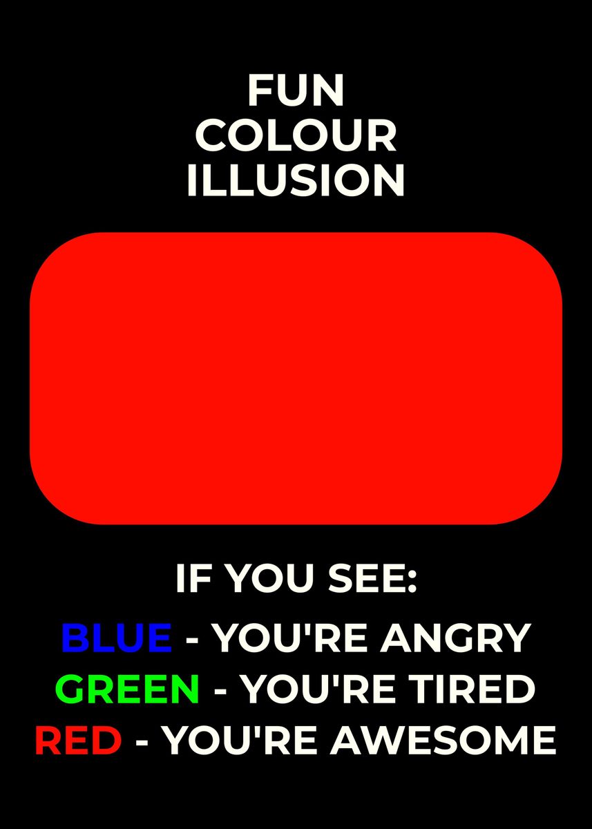 'Fun Colour Illusion If You' Poster, picture, metal print, paint by ...