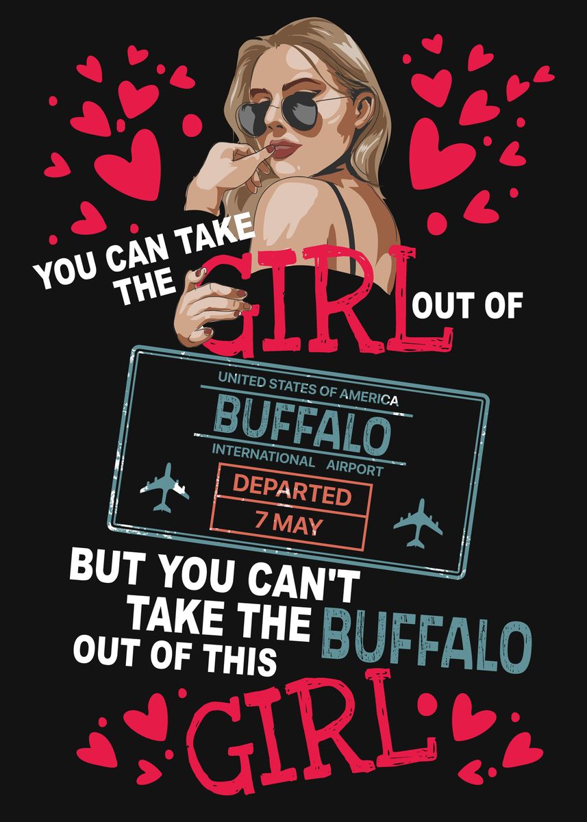 'Proud Girl From Buffalo' Poster by StefanART | Displate