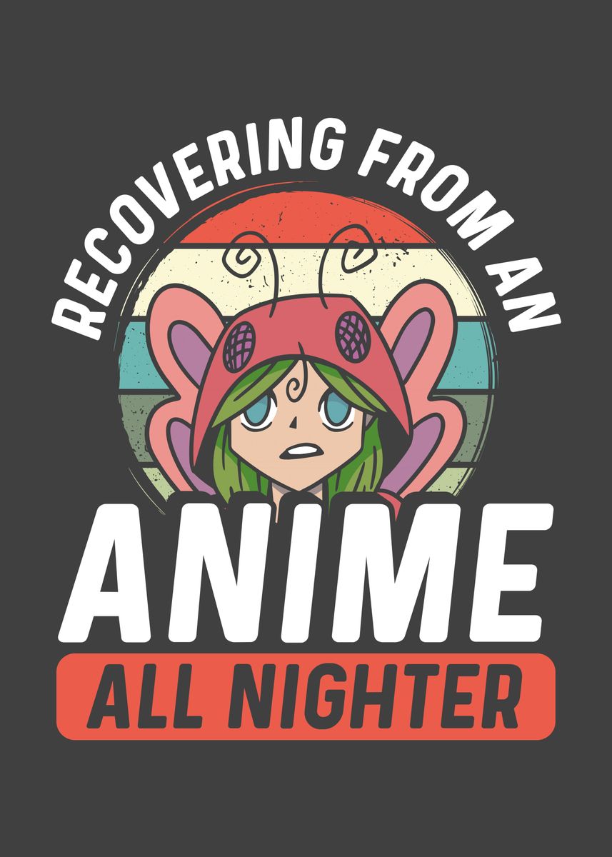 'Anime all nighter' Poster, picture, metal print, paint by BeMi | Displate