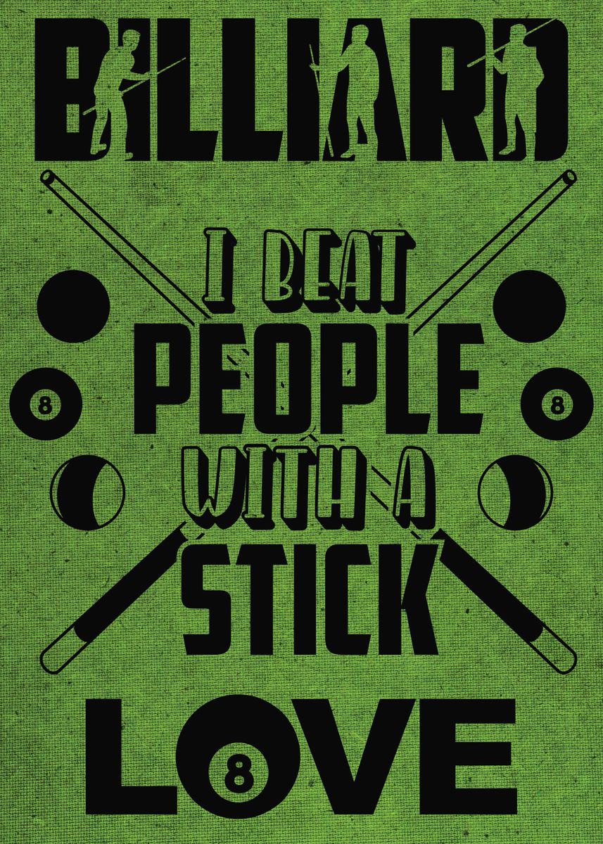 'Billiard Quotes' Poster, picture, metal print, paint by StonerPlates ...