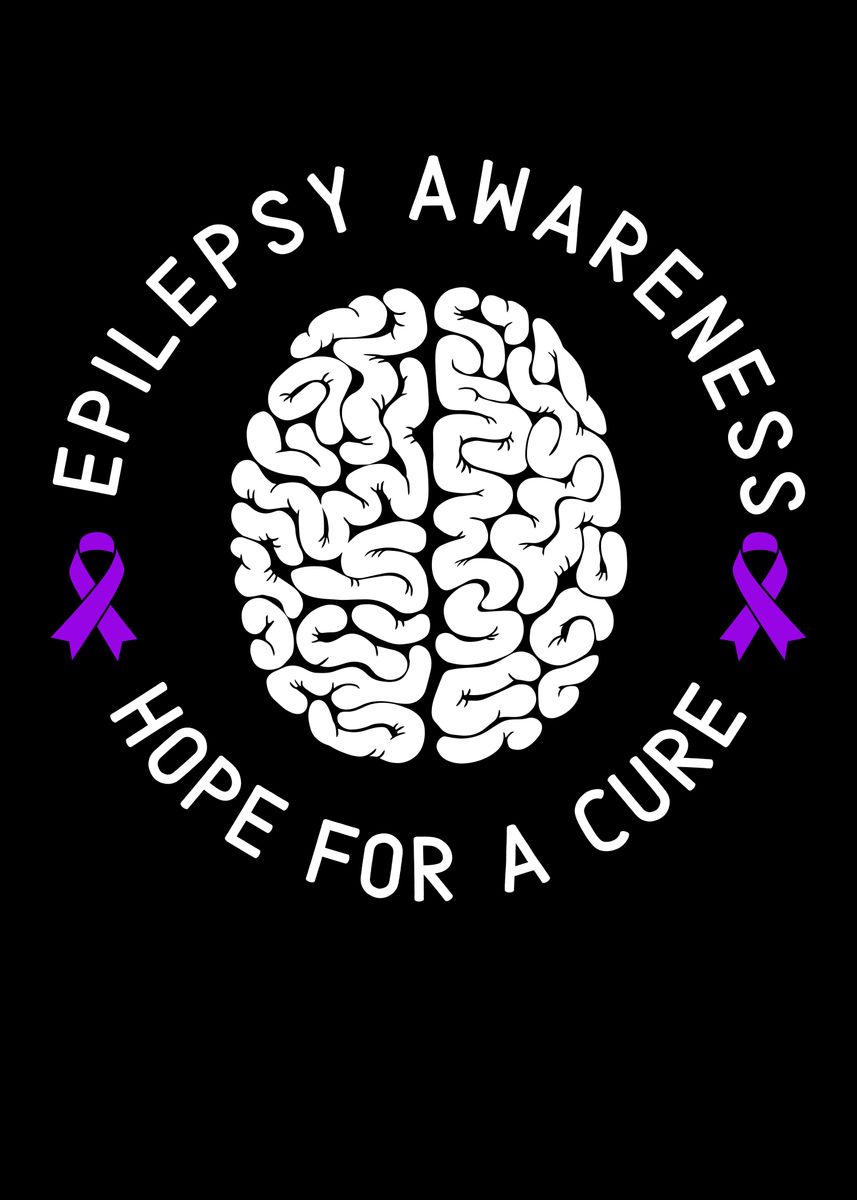 'Epilepsy Awareness' Poster, picture, metal print, paint by NAO | Displate