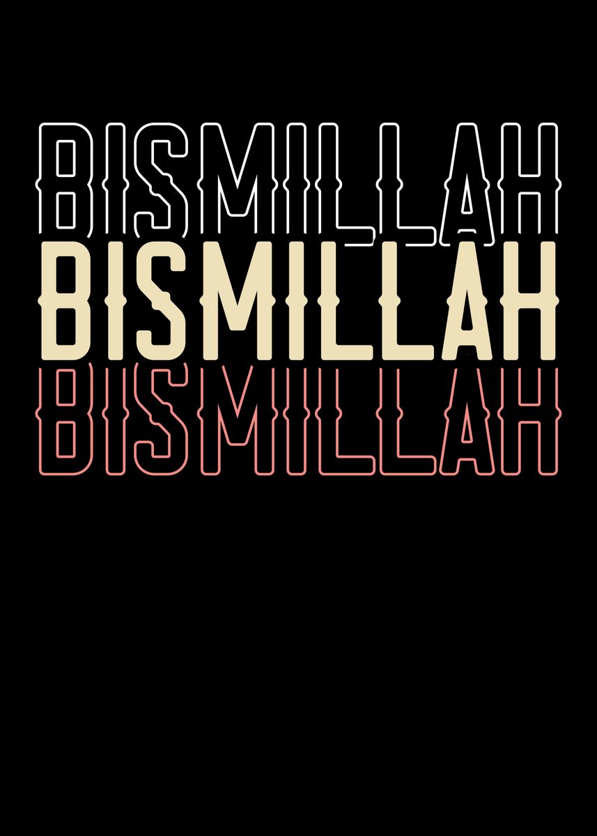 'Bismillah' Poster by NAO | Displate