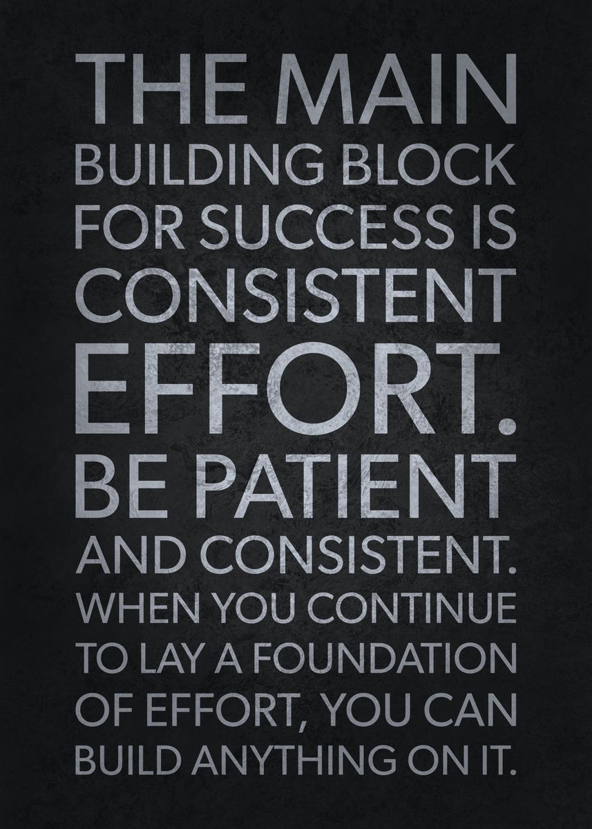 'Consistent Effort Success' Poster, picture, metal print, paint by CHAN ...