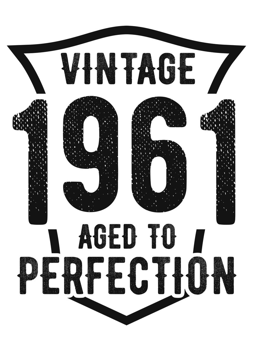 'Vintage 1961 Birthday' Poster, picture, metal print, paint by Max Ronn ...
