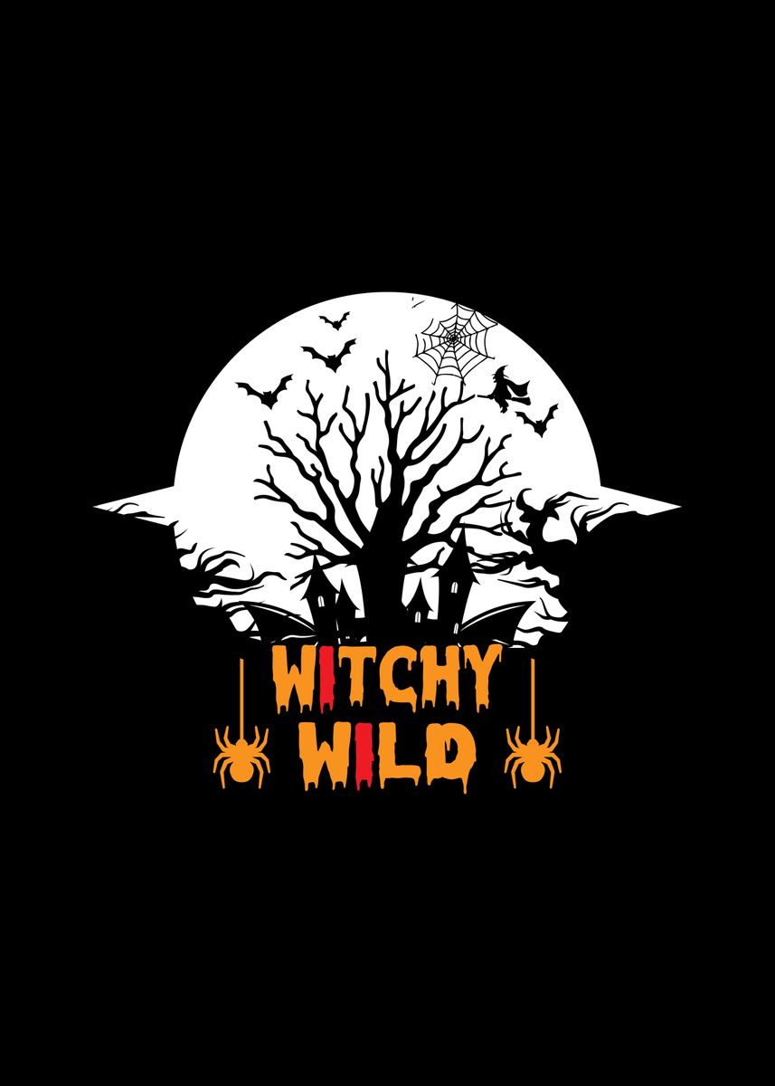 'Witchy Wild' Poster, picture, metal print, paint by thetshirtshop2020 ...