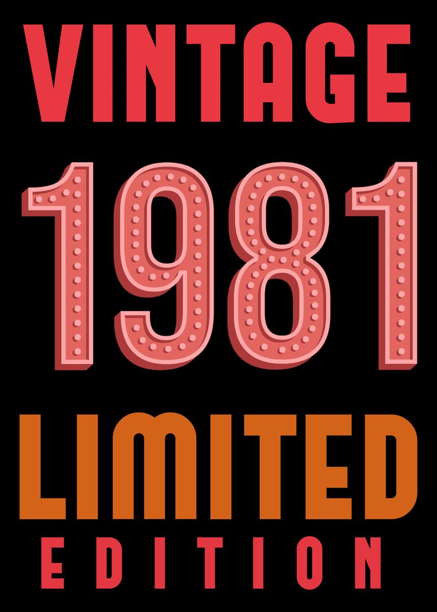 'Vintage 1981 limited ' Poster, picture, metal print, paint by Max Ronn ...