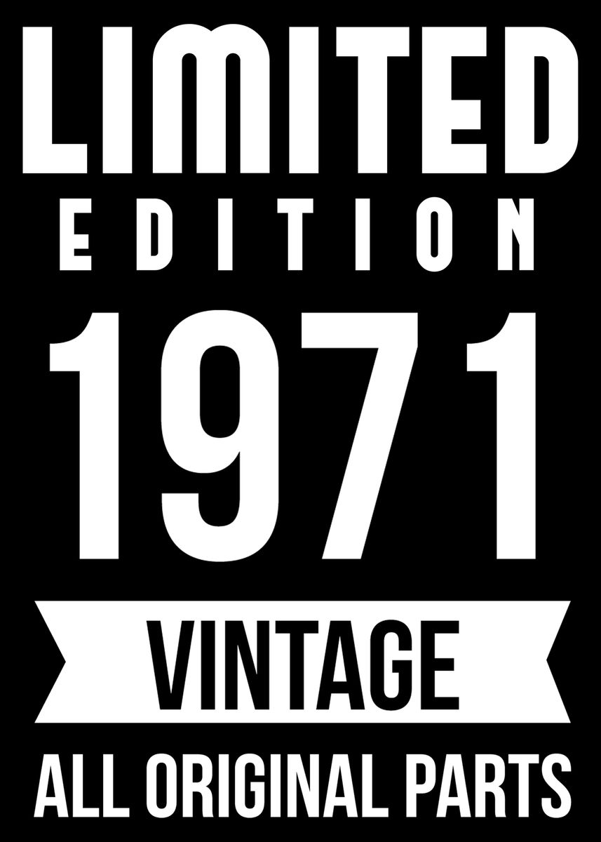 'Limited Edition 1971 ' Poster, picture, metal print, paint by Max Ronn ...