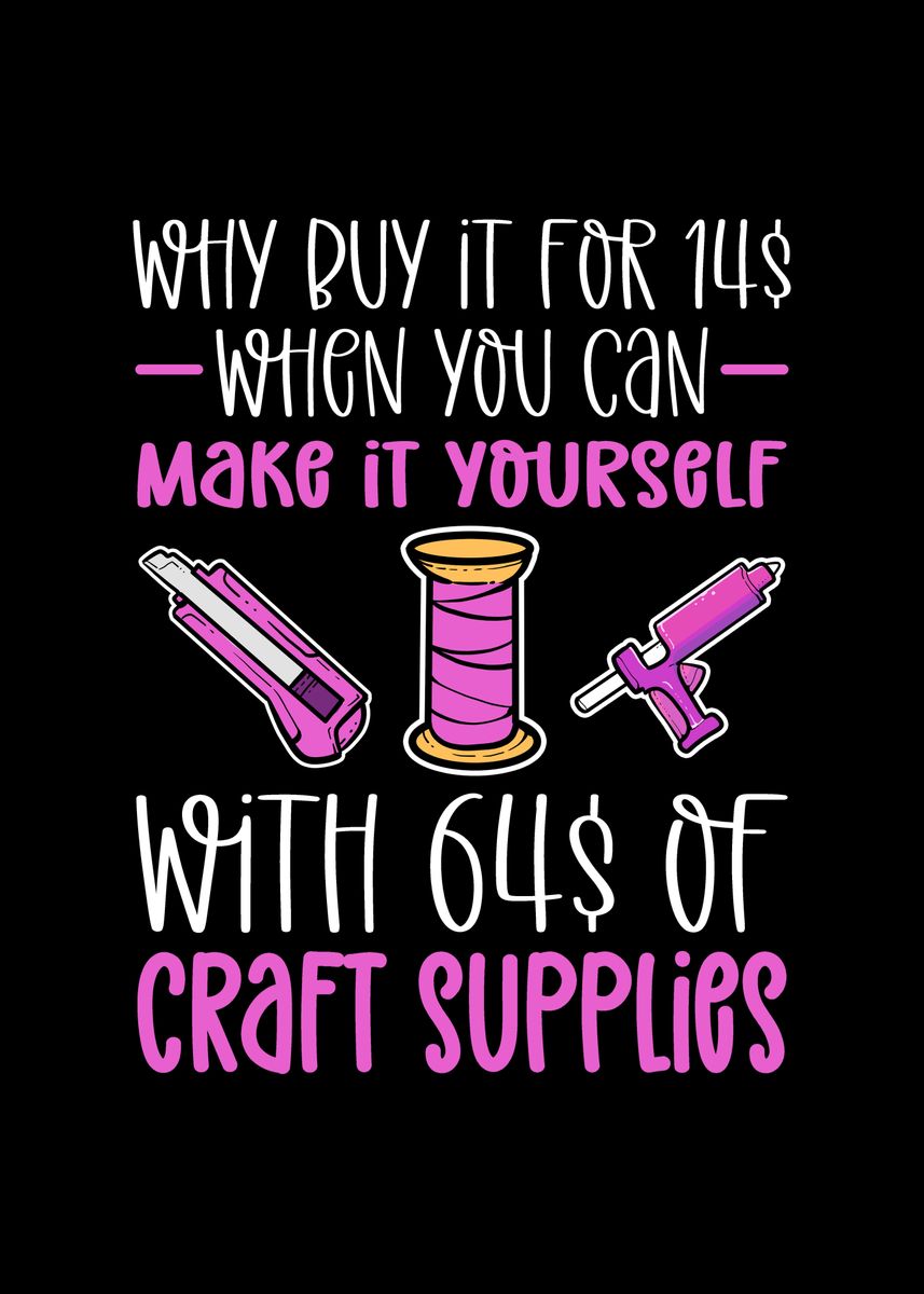 'Craft Supplies For' Poster by Fabian El Matador | Displate