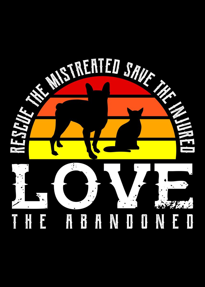 'Animal Rescue Foster' Poster, picture, metal print, paint by Christian ...