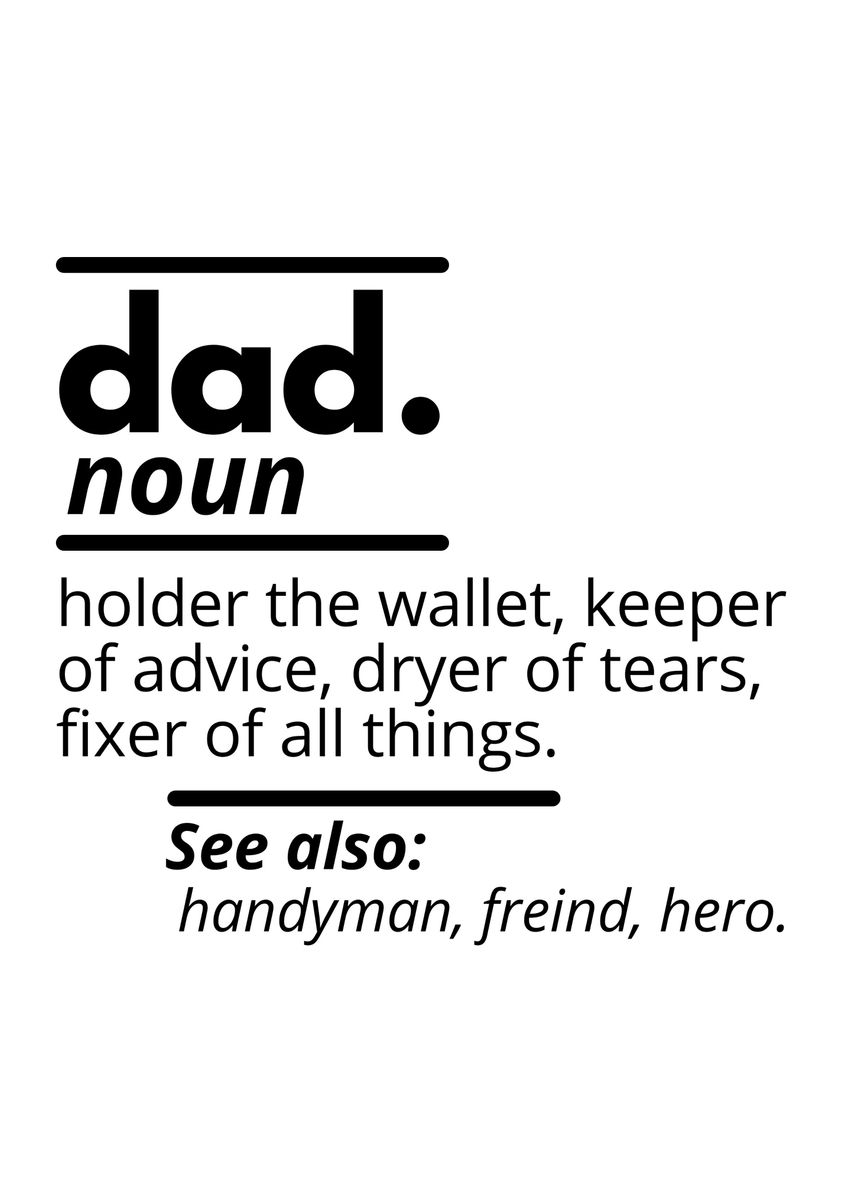 'Dad Dictionary Definition ' Poster, picture, metal print, paint by ...