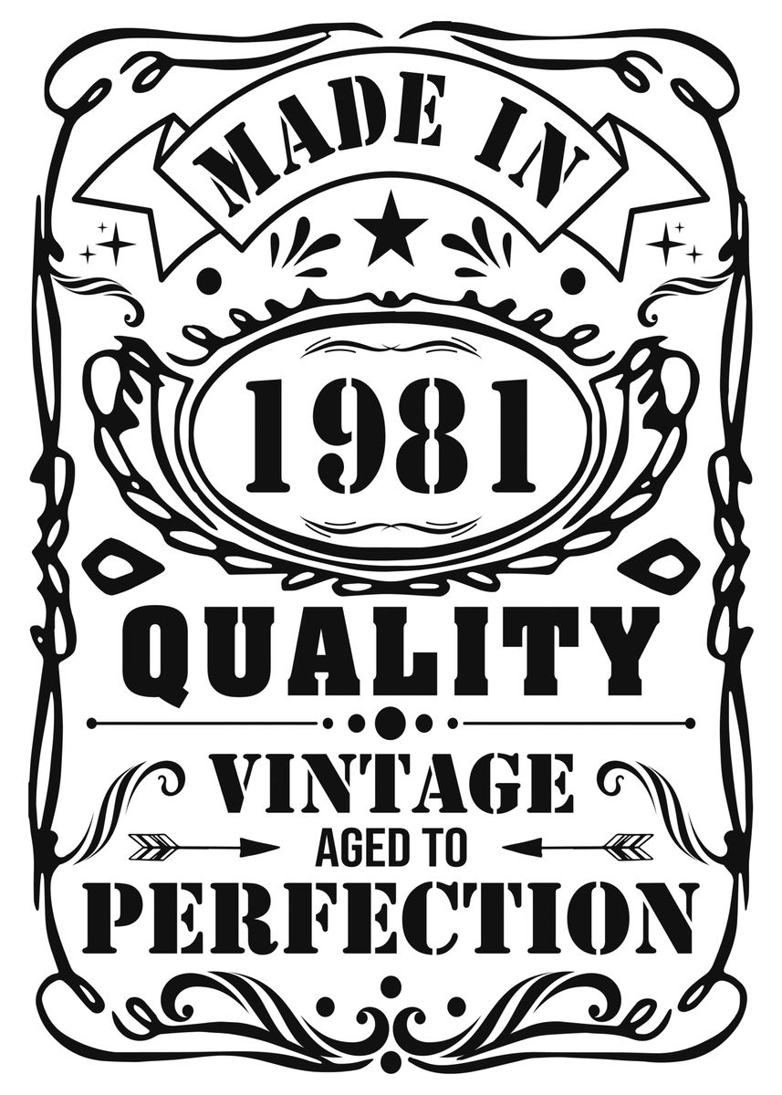 'Vintage Made in 1981 Quote' Poster, picture, metal print, paint by Max ...