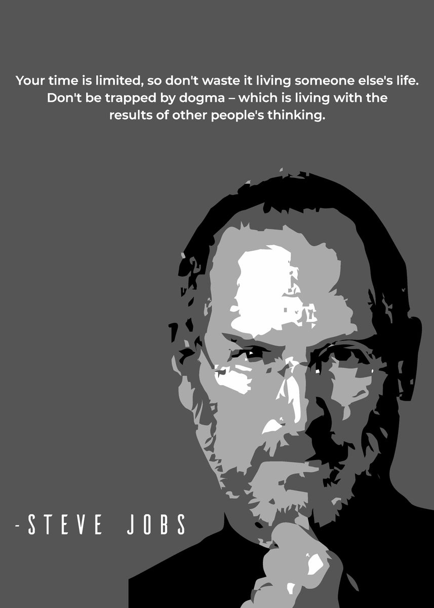 'Steve Jobs Quote' Poster, picture, metal print, paint by Dico Hendry ...