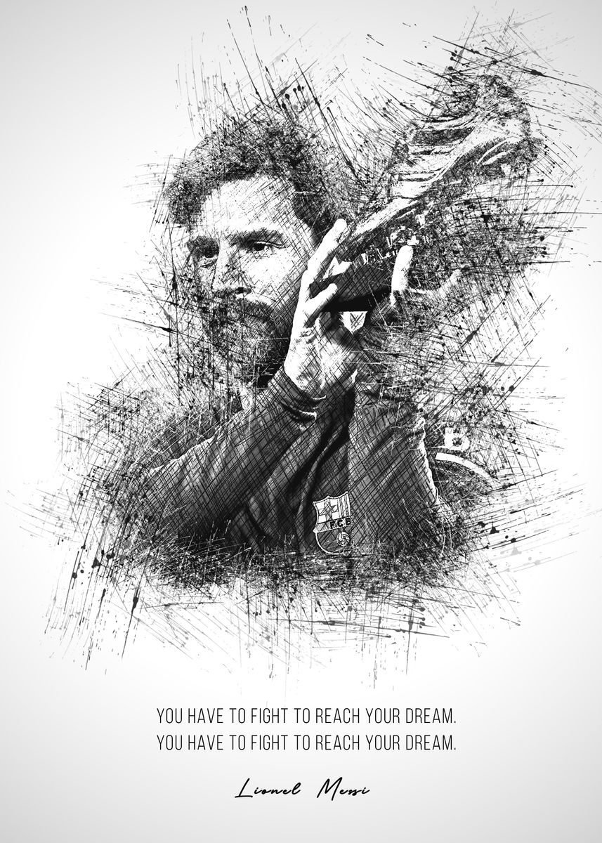 'Lionel Messi Quotes' Poster, picture, metal print, paint by Clay ...