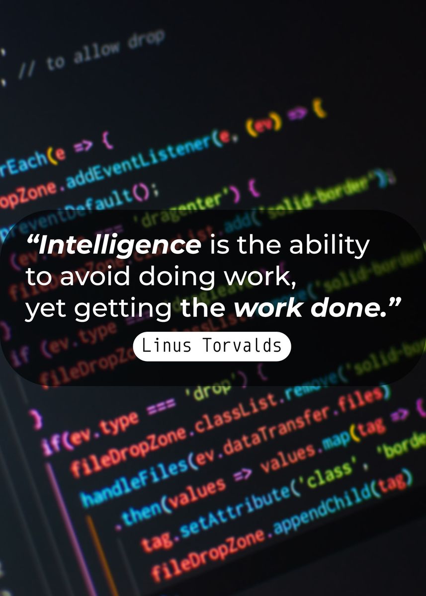 'Linus Torvalds Quote' Poster, picture, metal print, paint by Masmus ...