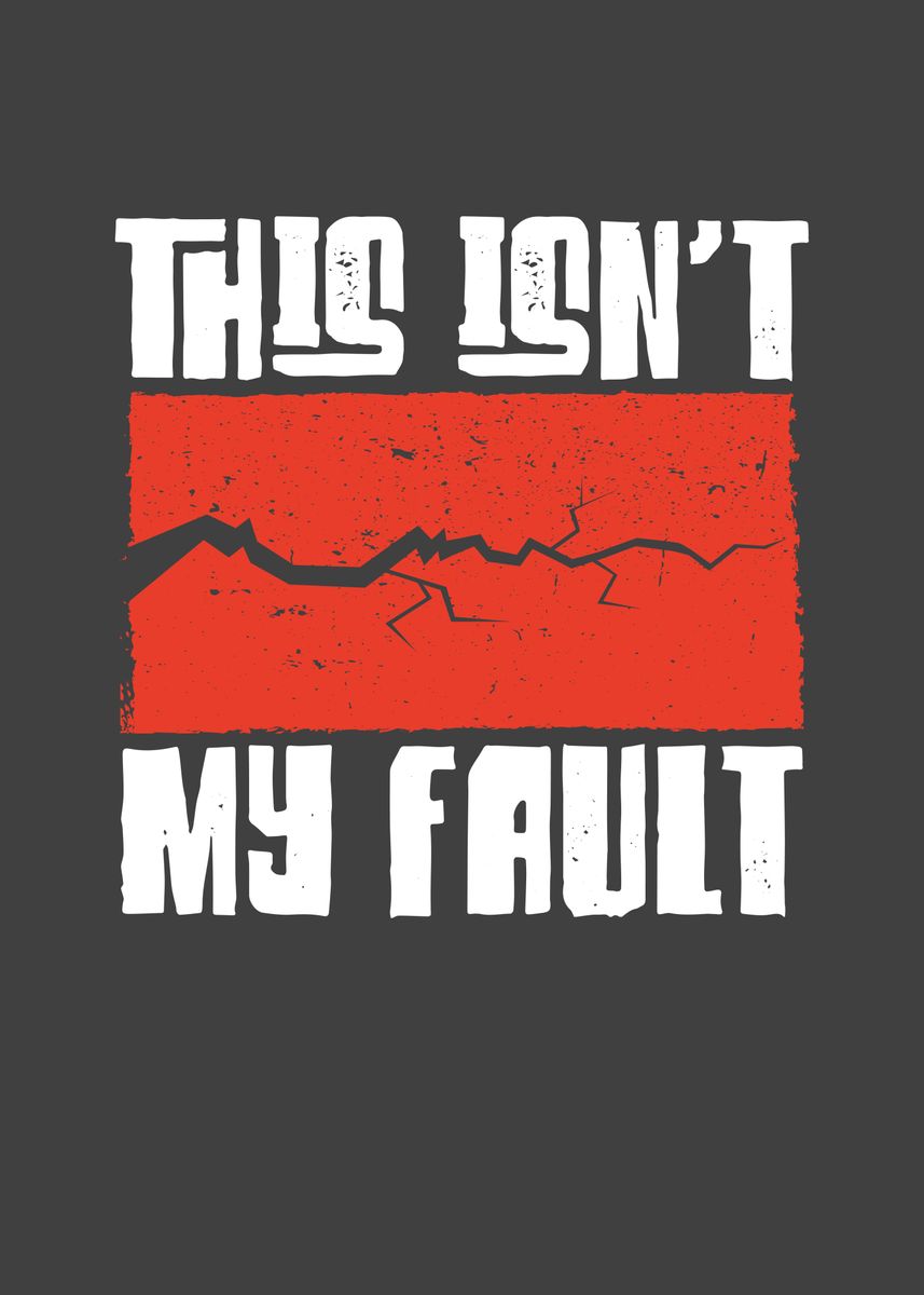'This is not my fault' Poster by BeMi | Displate