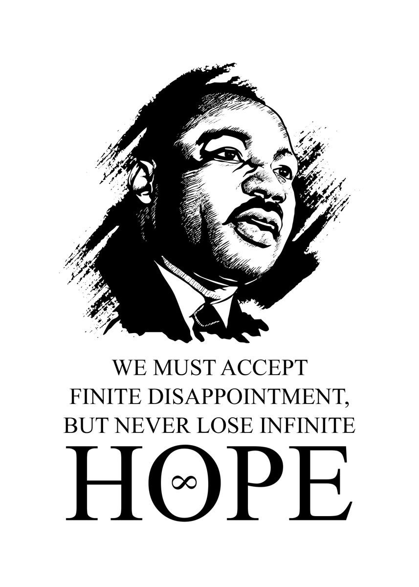 'MLK Infinite Hope' Poster, picture, metal print, paint by ABConcepts ...