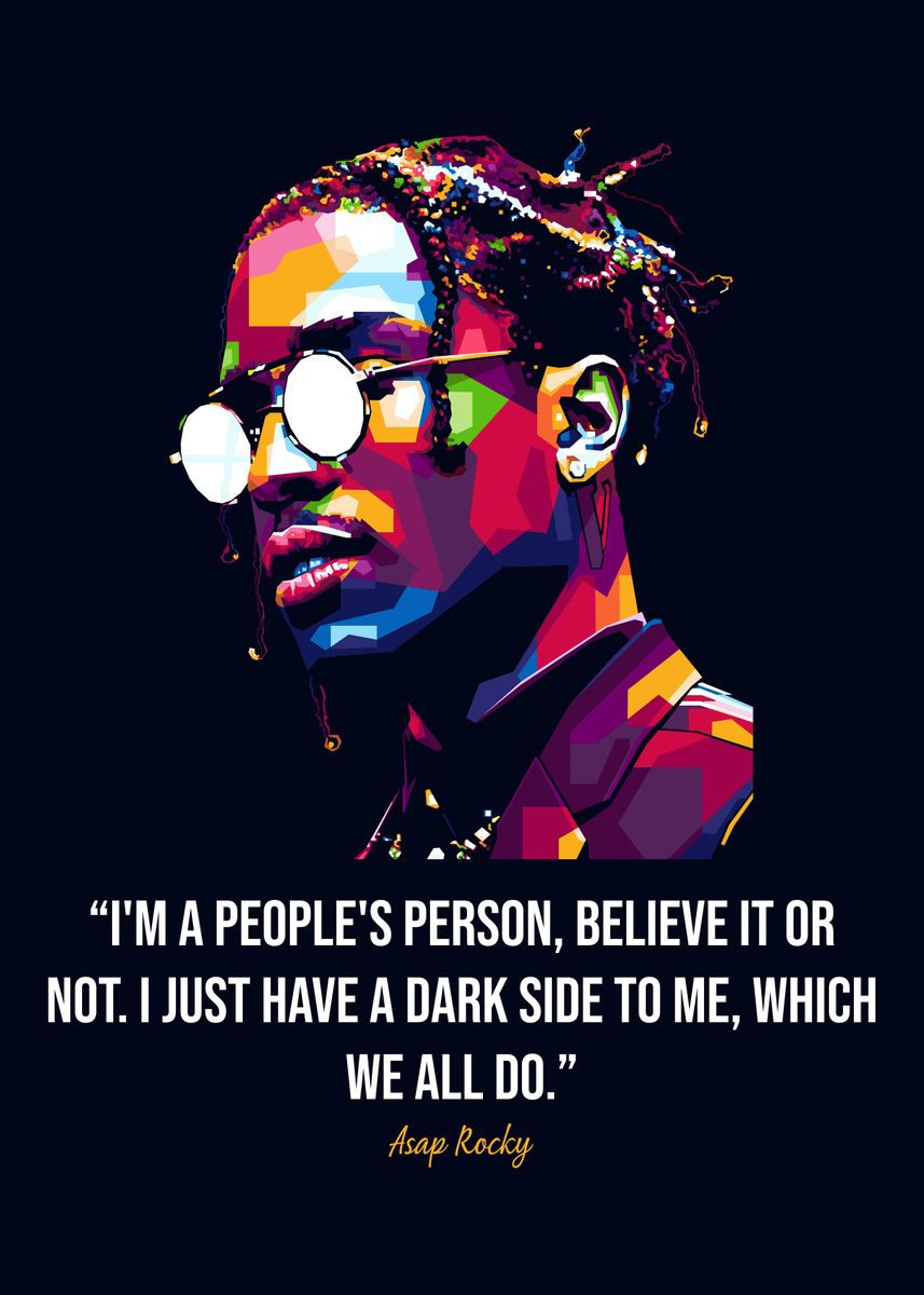 'Asap Rocky Quotes' Poster, picture, metal print, paint by MK STUDIO ...