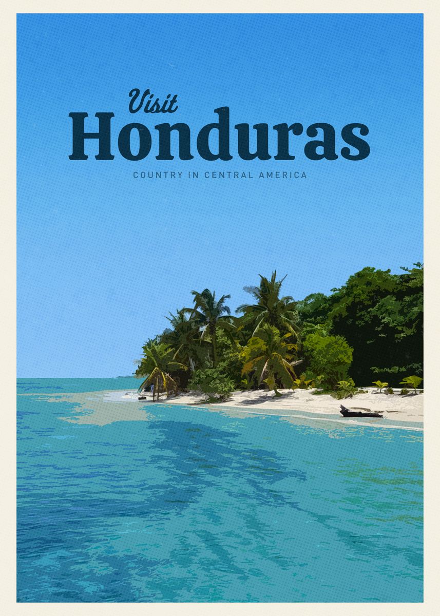'Visit Honduras' Poster, picture, metal print, paint by Mercury Club ...