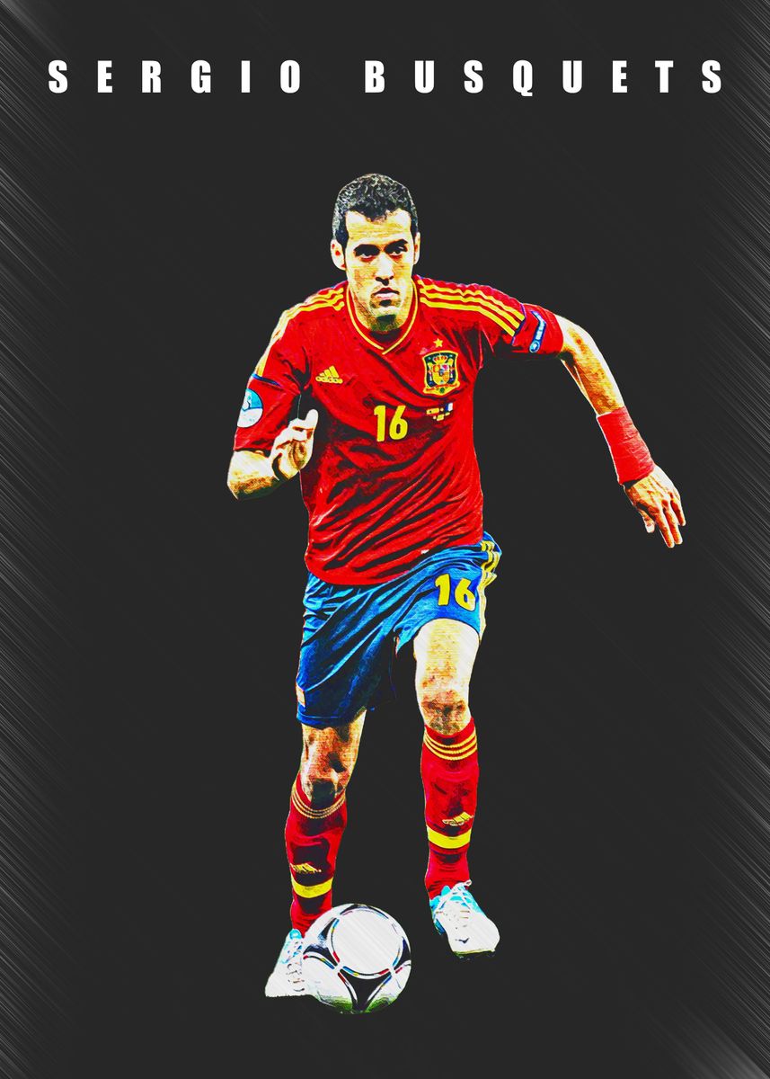 'Sergio Busquets Spain' Poster, picture, metal print, paint by Eleanor ...