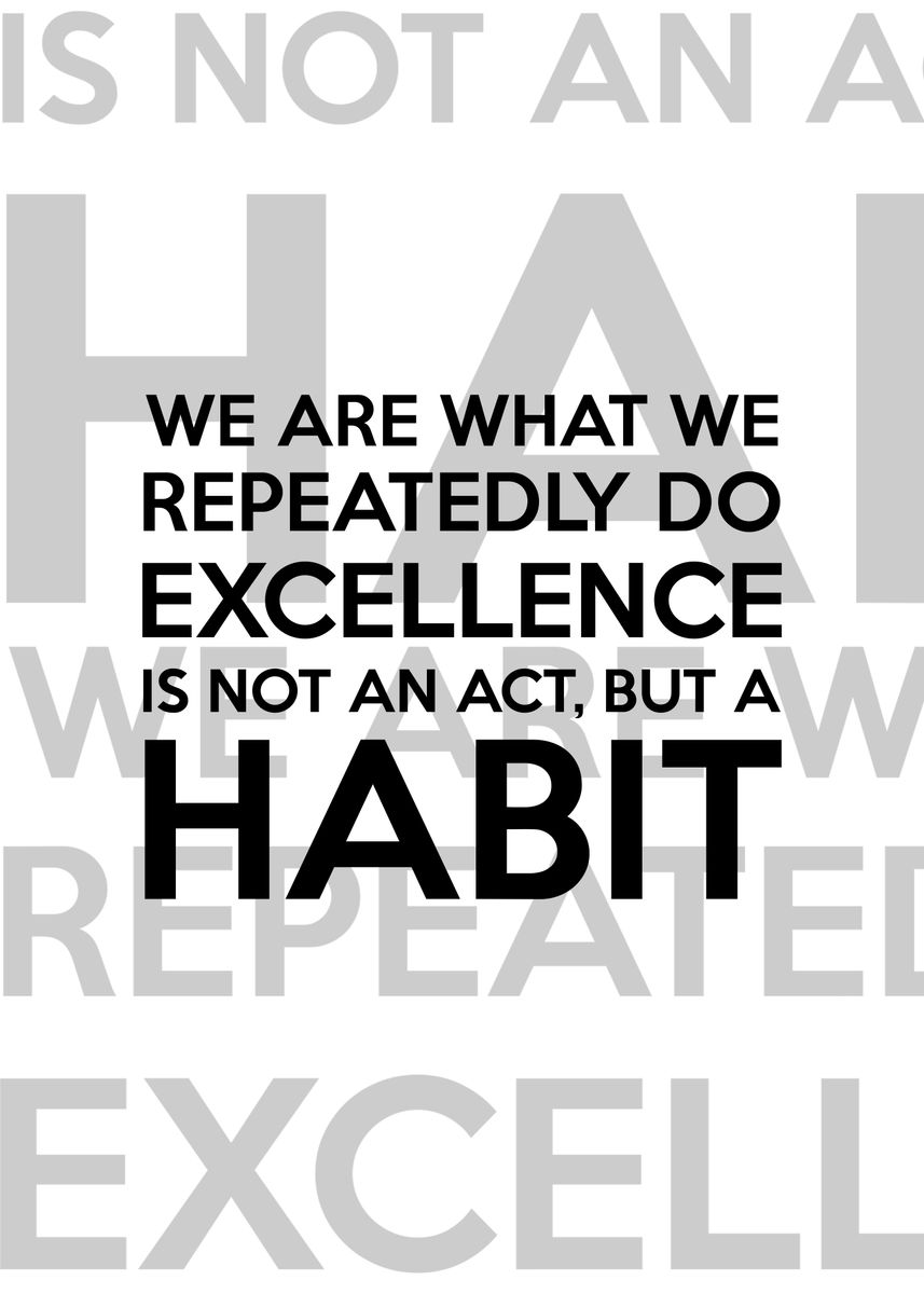 'Habit Excellence Aristotle' Poster by ABConcepts | Displate
