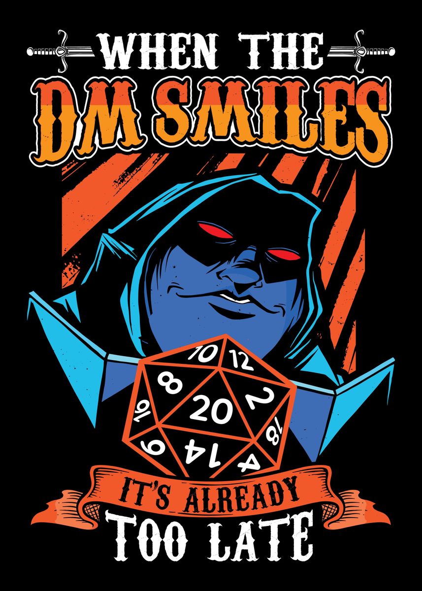 'DM Smiles Tabletop Master' Poster by LeSheer Displate | Displate