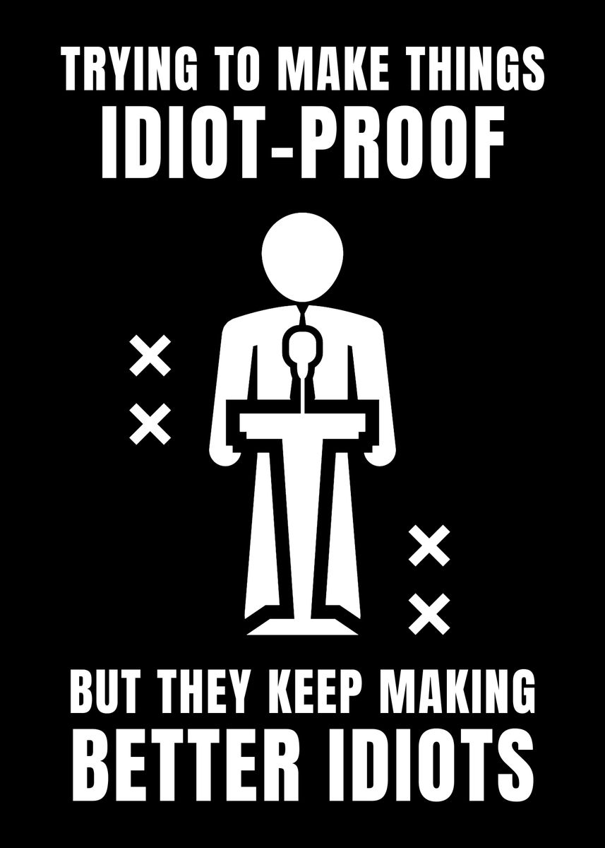 'Idiot Quote' Poster, picture, metal print, paint by Remang Remang ...