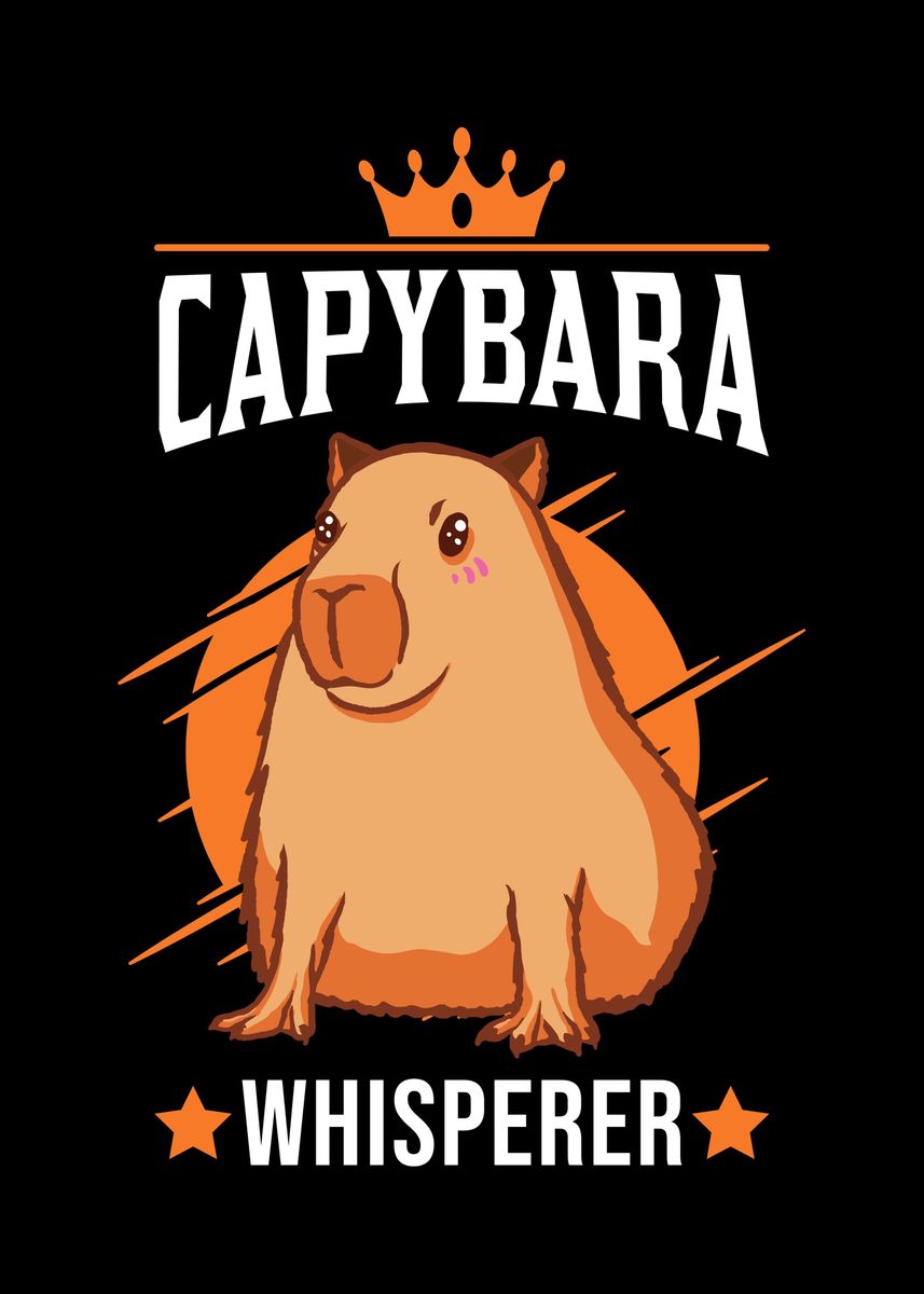 'Capybara Whisperer' Poster, picture, metal print, paint by ...