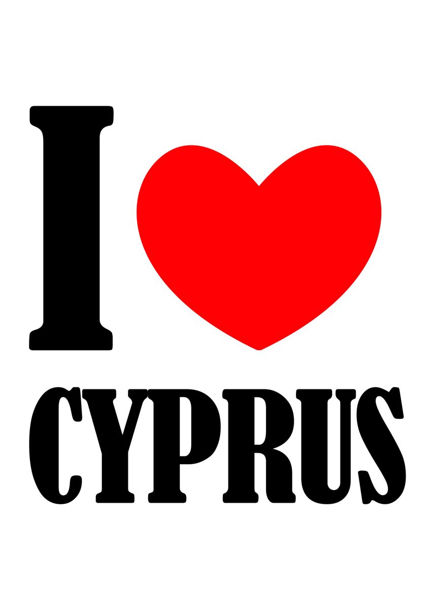 'I Love Cyprus' Poster, picture, metal print, paint by artisticdesign ...