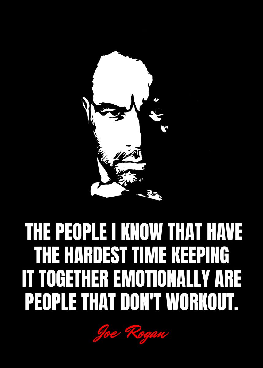'Joe Rogan Quotes' Poster, picture, metal print, paint by Best Quotes ...