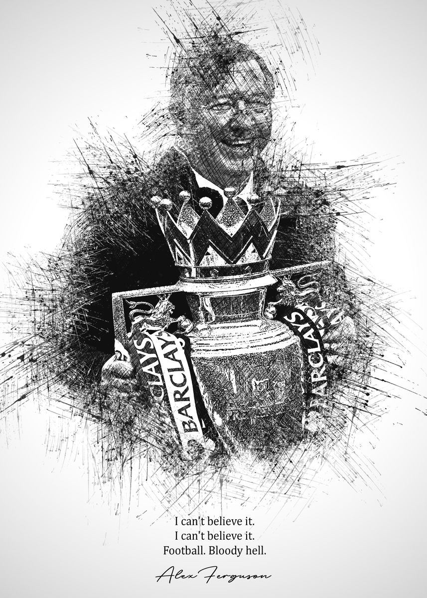 'Sir Alex Ferguson' Poster, picture, metal print, paint by Clay ...