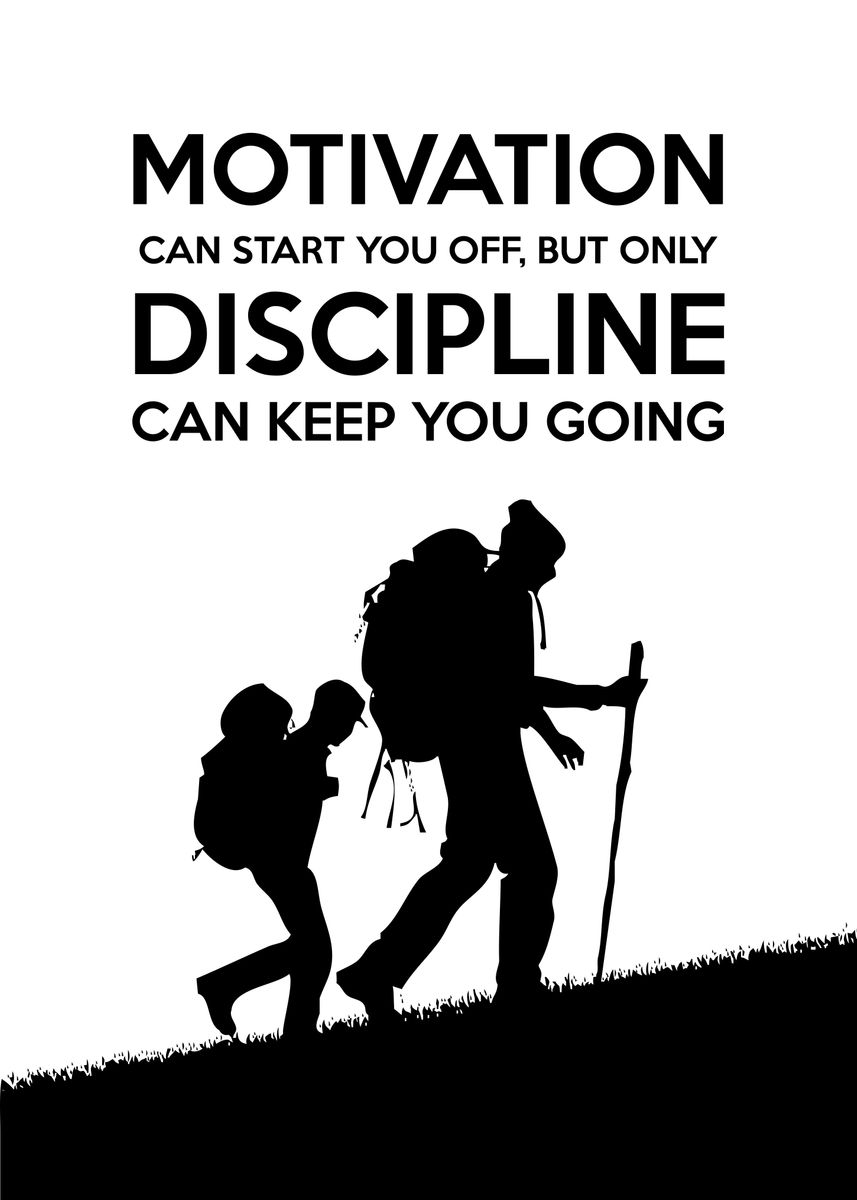 'Motivation and Discipline' Poster, picture, metal print, paint by ...