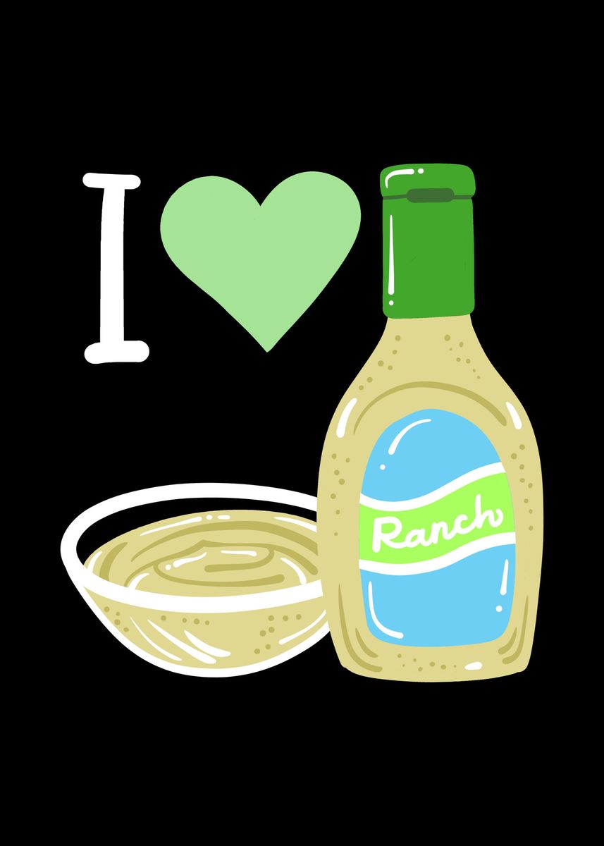 'Ranch Dressing' Poster, picture, metal print, paint by Mealla | Displate