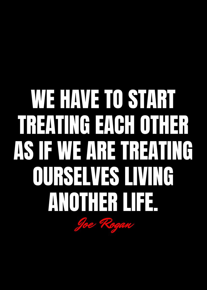 'Joe Rogan Quotes' Poster, picture, metal print, paint by Best Quotes ...