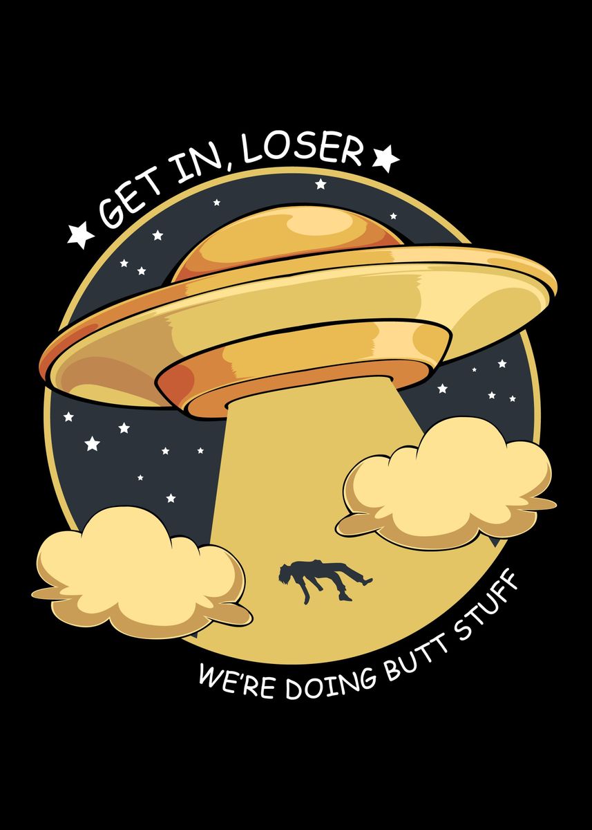 'Get In Alien Abduction' Poster, picture, metal print, paint by LeSheer ...