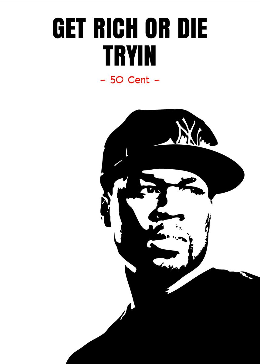 '50 Cent quotes' Poster by iwak ayam | Displate