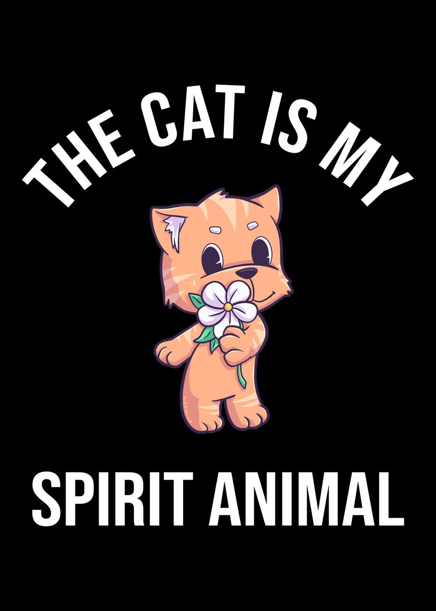 'The Cat Is My Spirit Anima' Poster, picture, metal print, paint by ...