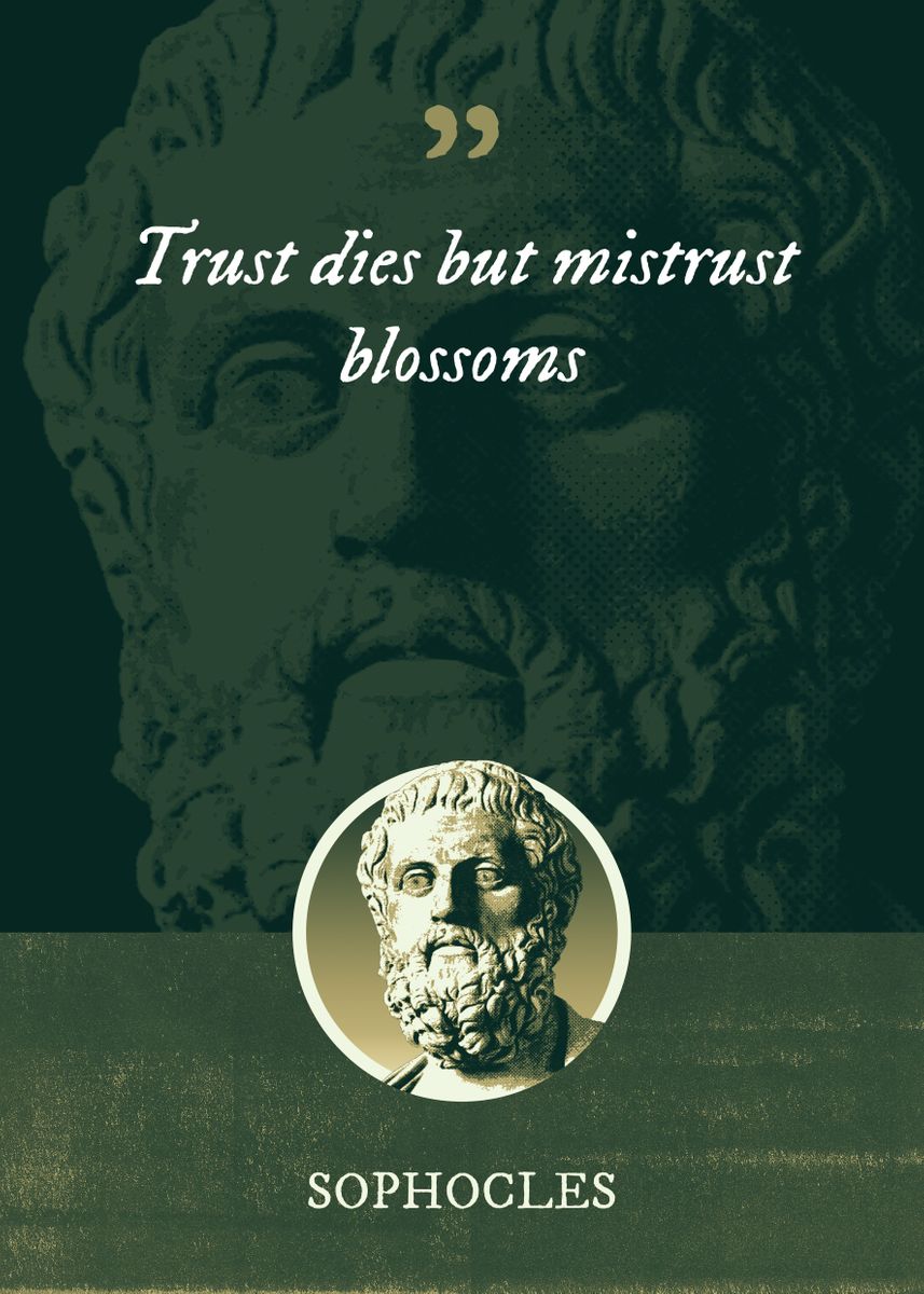 'Trust dies but mistrust ' Poster by Syahrasi | Displate
