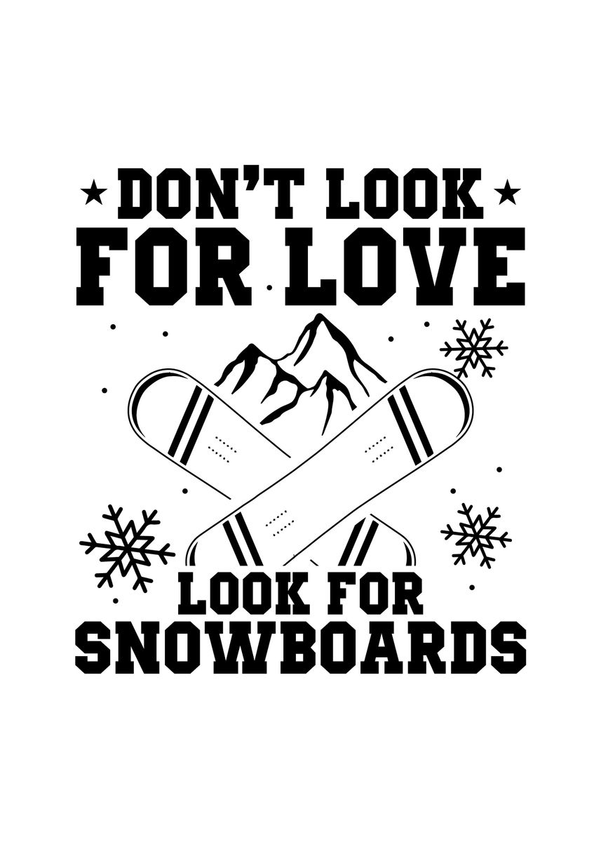 'Snowboard Love Snowboarder' Poster by TW Design | Displate