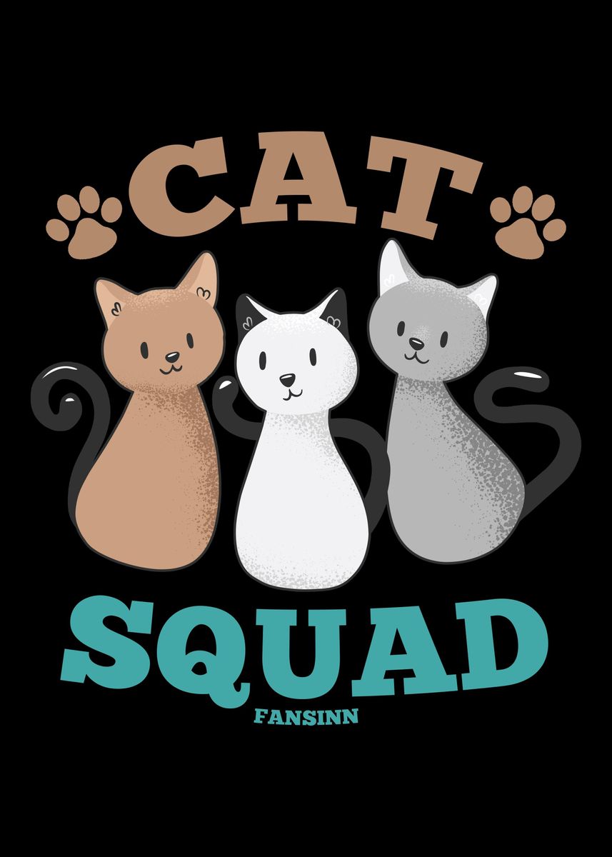 'Cat Squad' Poster, picture, metal print, paint by fansinn | Displate