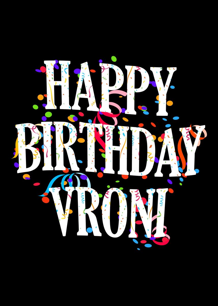 'Happy Birthday Vroni' Poster, picture, metal print, paint by ...