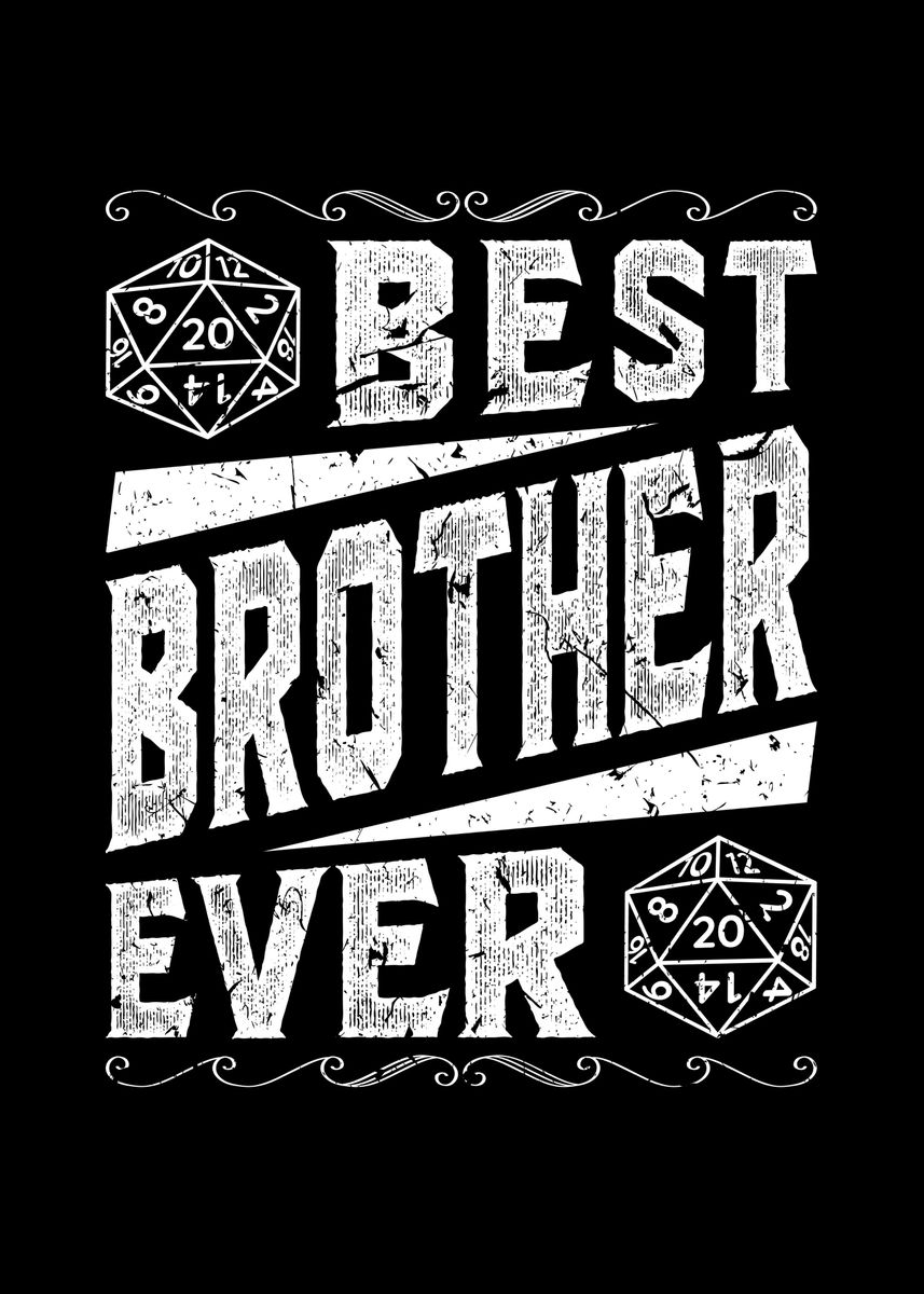 'D20 Dice Best Brother RPG' Poster by HumbaHarry Geitner | Displate