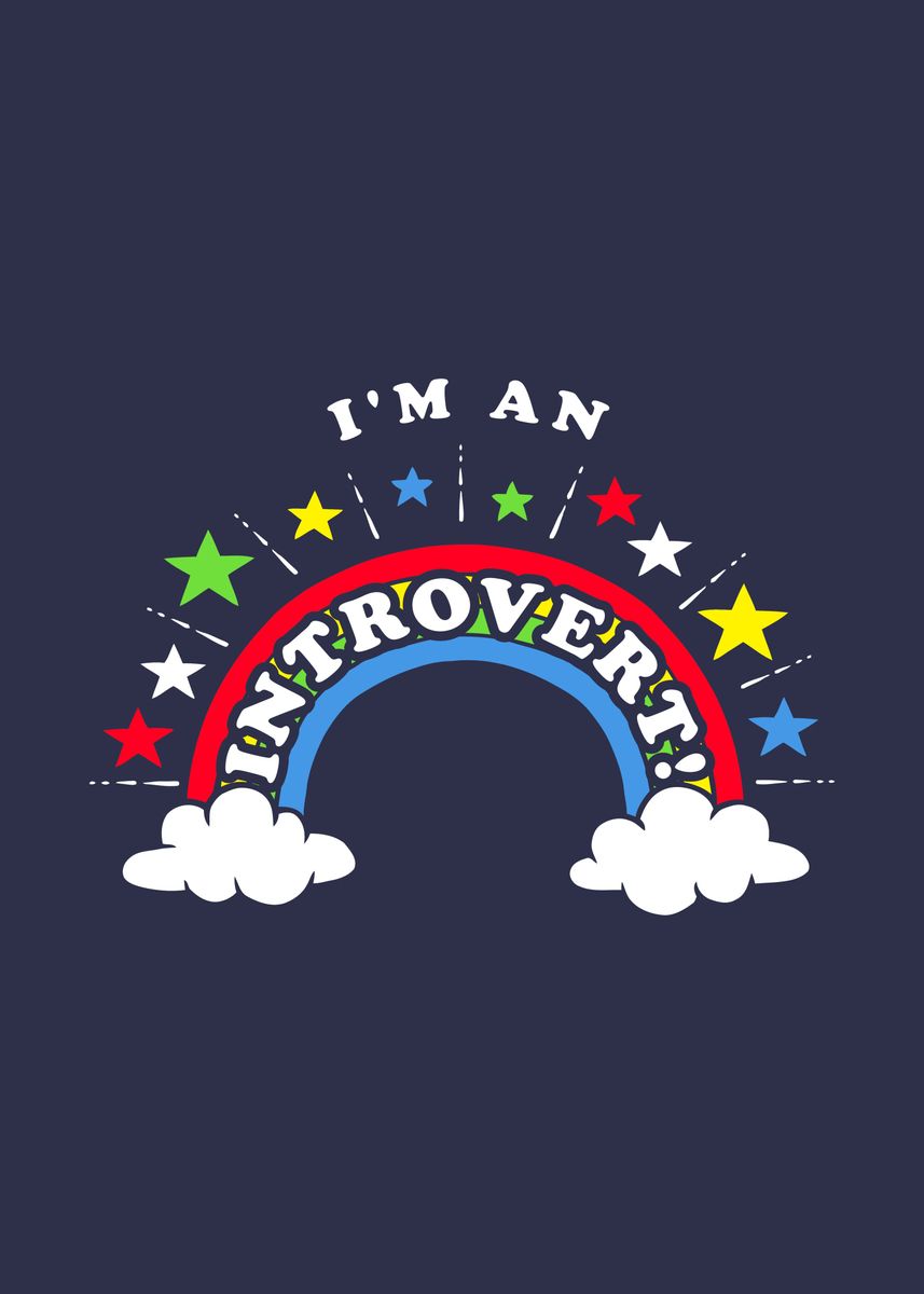 'Im An Introvert' Poster, picture, metal print, paint by Yipptee | Displate