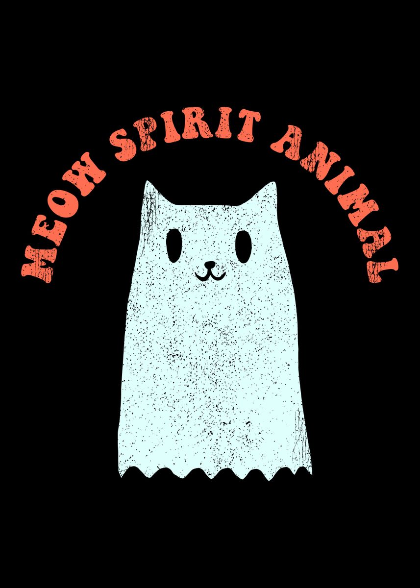 'Meow Spirit Animal' Poster, picture, metal print, paint by sachpica ...