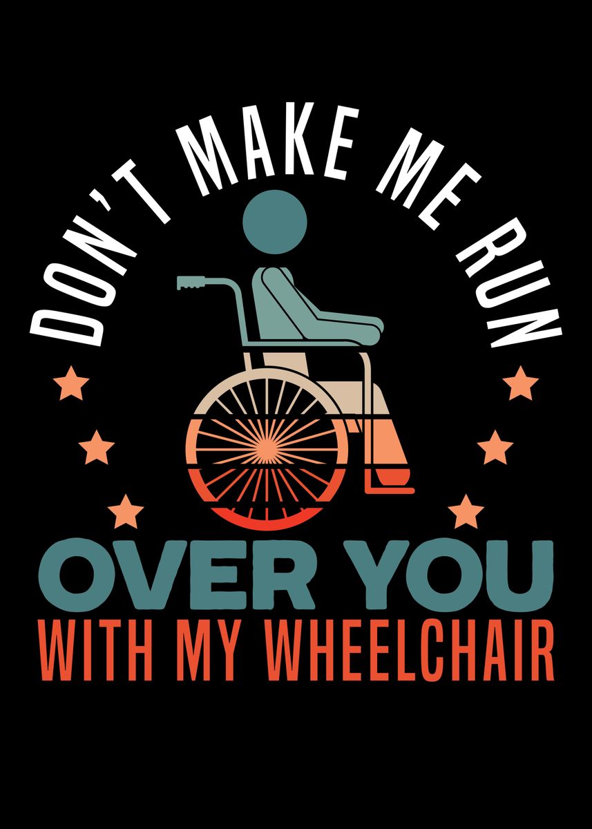 'Dont Make Me Run Over You' Poster, picture, metal print, paint by NAO ...