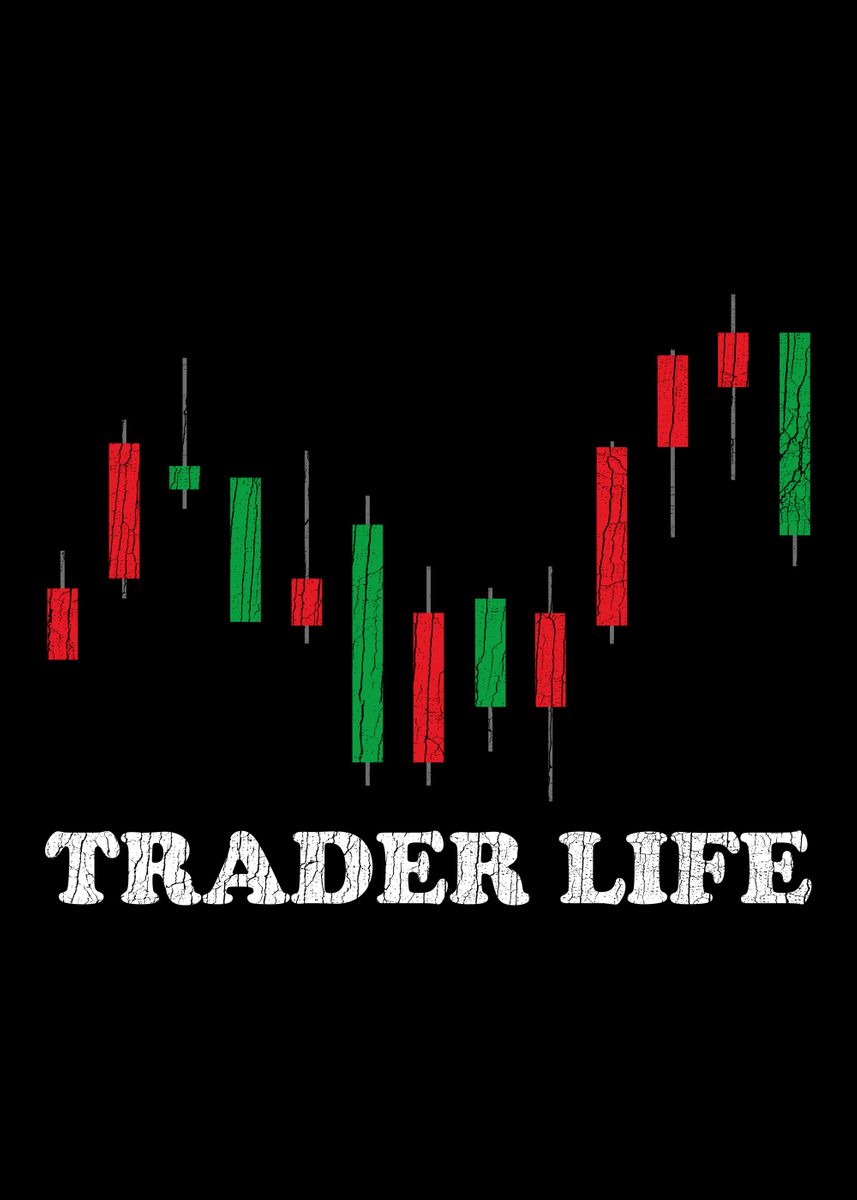 'Trader Life' Poster, picture, metal print, paint by sachpica | Displate