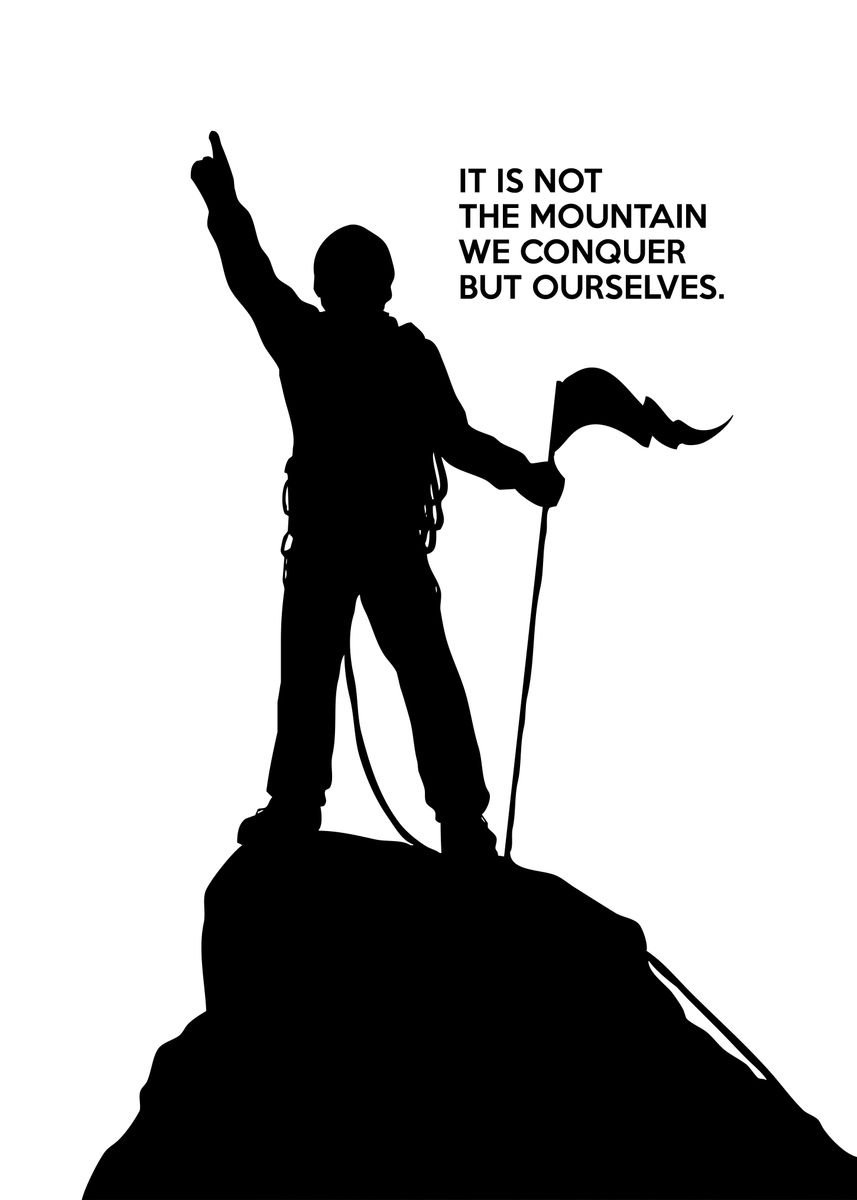 'Conquer Your Mountains EH' Poster by ABConcepts | Displate