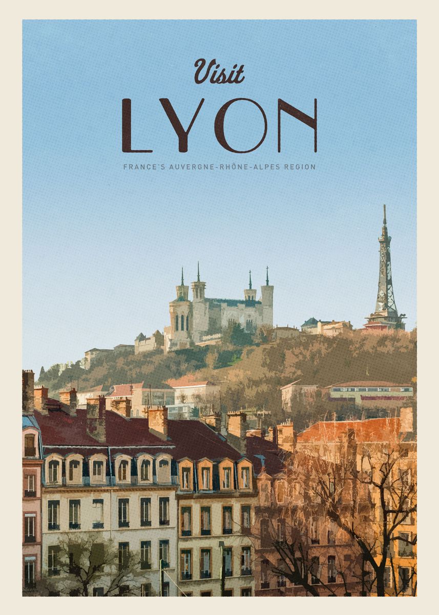 'Visit Lyon' Poster, picture, metal print, paint by Mercury Club | Displate