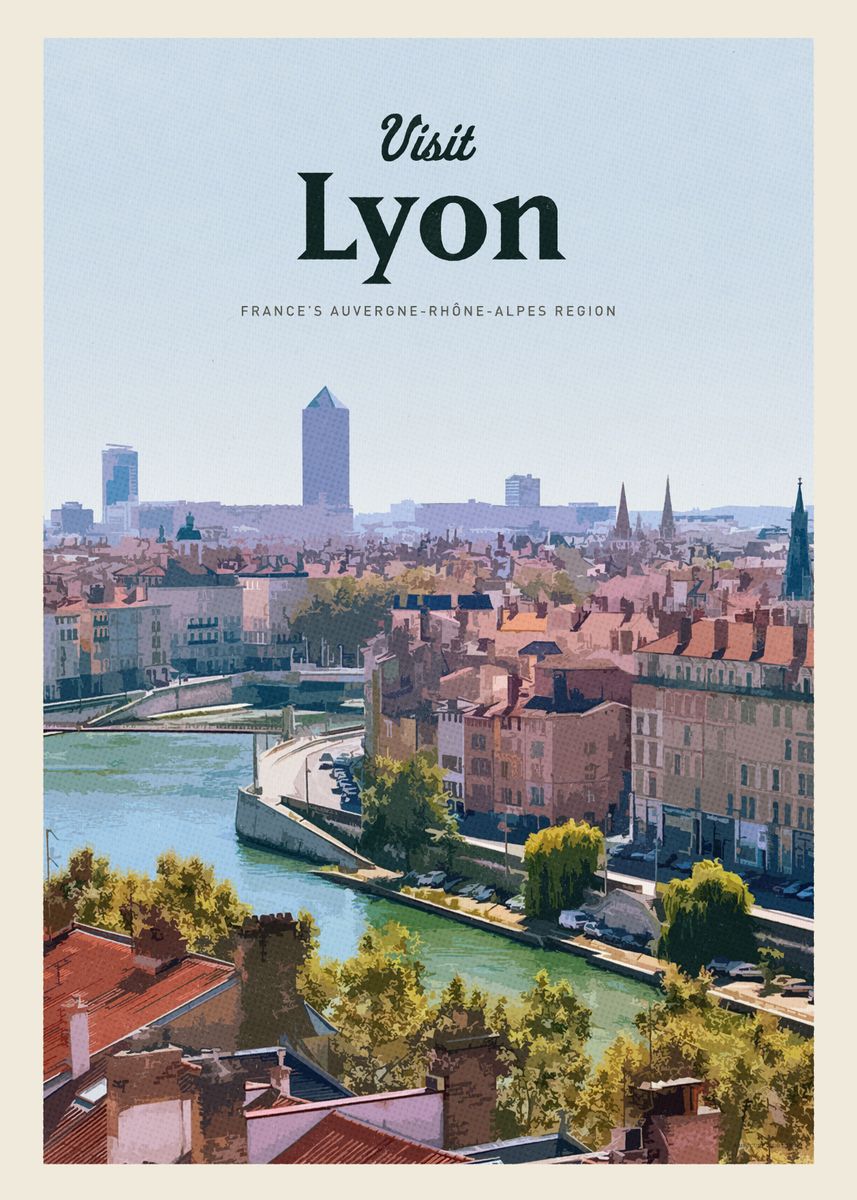'Visit Lyon' Poster, picture, metal print, paint by Mercury Club | Displate